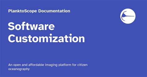 Software Customization Planktoscope Documentation