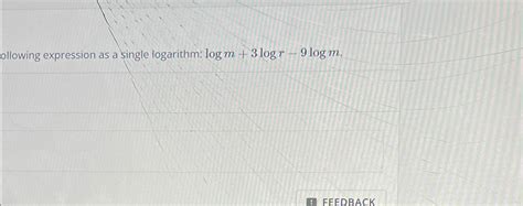 Solved Ollowing Expression As A Single Logarithm