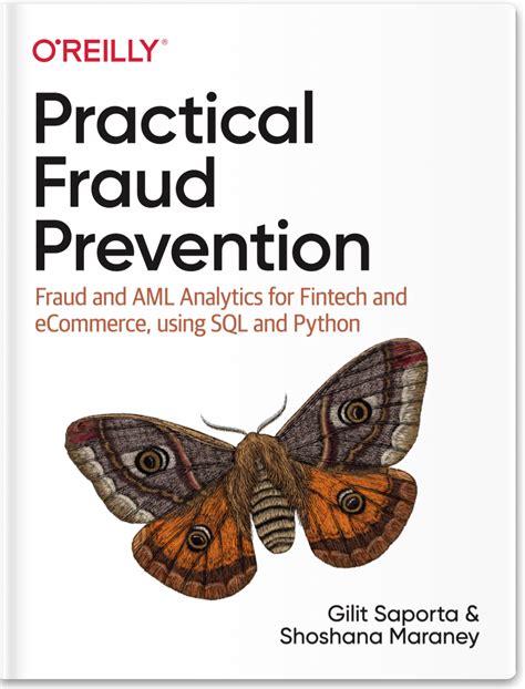 Practical Fraud Prevention Oreilly Book