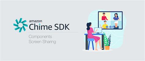 Amazon Chime Sdk Components And Screen Share Sufle