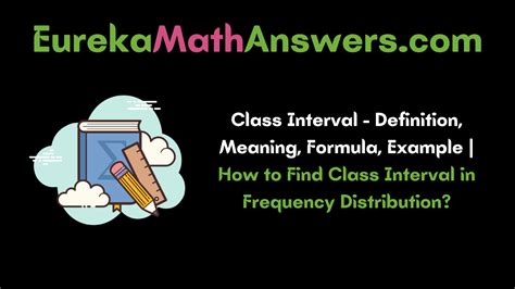 Class Interval Definition Meaning Formula Example How To Find