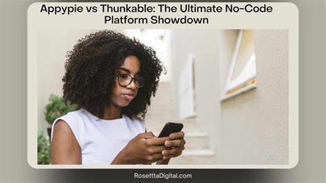 Appypie Vs Thunkable No Code Platform Showdown