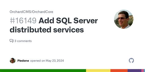 Add Sql Server Distributed Services · Issue 16149 · Orchardcmsorchardcore · Github