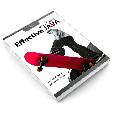 قیمت و خرید کتاب جاوای کاربردی Effective Java اثر جاشوا بلاک انتشارات