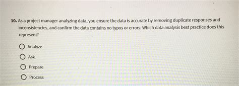 Solved As A Project Manager Analyzing Data You Ensure The