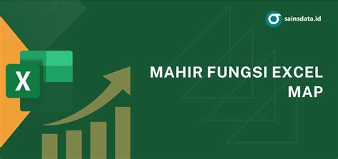 Mahir Fungsi Excel Map Sainsdataid