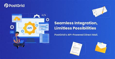 Seamless Integration Limitless Possibilities Postgrids Api Powered