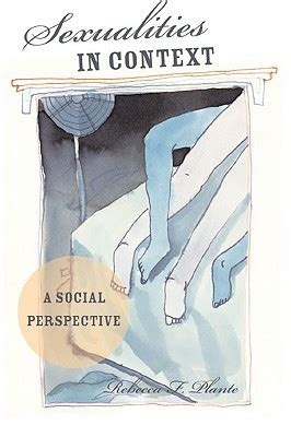 Sexualities In Context A Social Perspective By Rebecca F Plante Goodreads