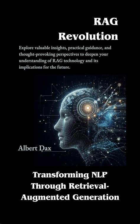Rag Revolution Transforming Nlp Through Retrieval Augmented Generation Data Dynamics
