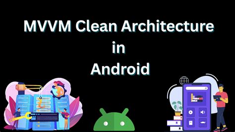 Mvvm Clean Architecture In Android By Anand Gaur Medium