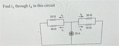 Solved Find I1 Through I4 In This Circuit Chegg Com