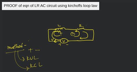 Proof Of Eqn Of Lr Ac Circuit Using Kirchoffs Loop Law Filo
