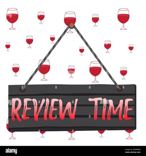 Text Sign Showing Review Time Business Photo Showcasing To Think Or Talk About Something Again