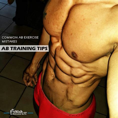 Ab Training Tips And Common Ab Exercise Mistakes