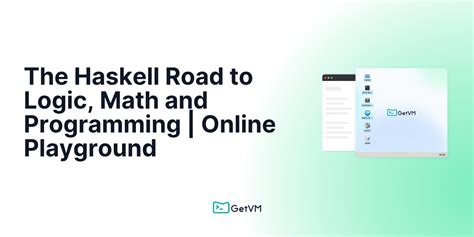 The Haskell Road To Logic Math And Programming Online Playground