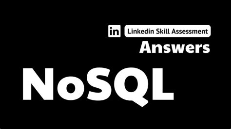 Nosql Linkedin Assessment Answers Theanswershome