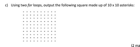 Solved C Using Two For Loops Output The Following Square