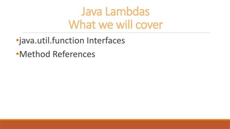 Functional Interfaces And Method References Pptx