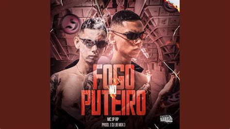 Fogo No Puteiro Youtube
