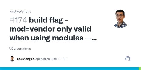 Build Flag Modvendor Only Valid When Using Modules Failed To Test The Integration Tests