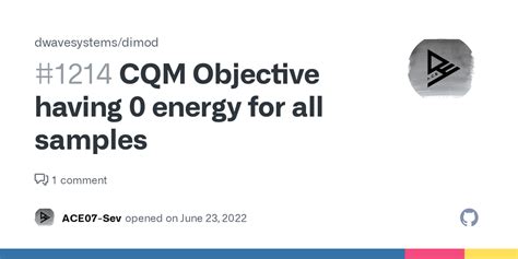cqm objective having 0 energy for all samples · issue 1214