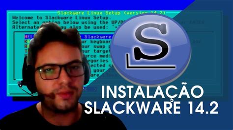 Slackware 14 2 Download E Instalação Pt 1 Youtube