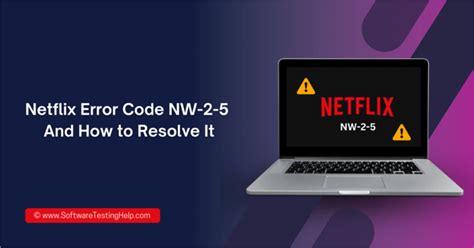 How To Fix Netflix Error Code NW 2 5