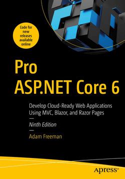 Pro Asp Net Core Develop Cloud Ready Web Applications Using Mvc