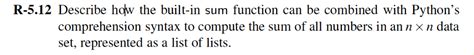 Solved R 512 Describe How The Built In Sum Function Can Be
