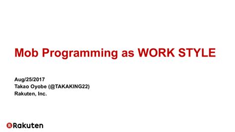 mob programming as work style mobprogramming speaker deck