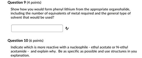 Solved Question 9 4 Points Show How You Would Form Phenyl Lithium