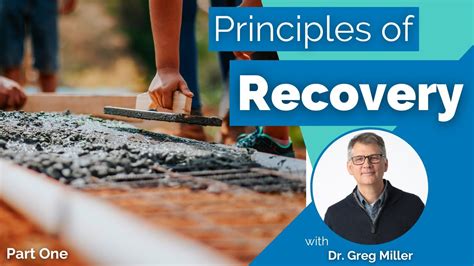 Foundational Principles Of Sex Addiction Recovery W Greg Miller Part 1 Youtube