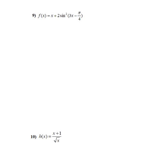 Solved 9 f x x 2sin2 3x4π 10 h x xx 1 Chegg com