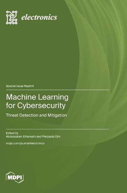 Machine Learning For Cybersecurity Threat Detection And Mitigation By