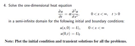 Solved 4 Solve The One Dimensional Heat Equation