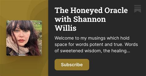 The Honeyed Oracle With Shannon Willis Substack
