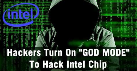 Hackers Turn On GOD MODE To Hack Intel ME Chip