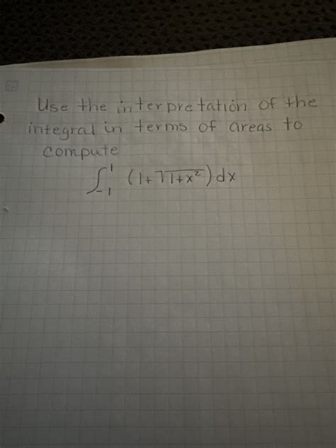 Solved Use The Interpretation Of Theintegral In Terms Of