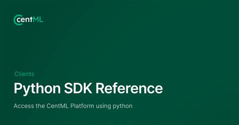 Python Sdk Reference Centml Platform