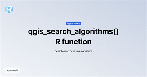 Qgissearchalgorithms R Function From Qgisprocess R Packages
