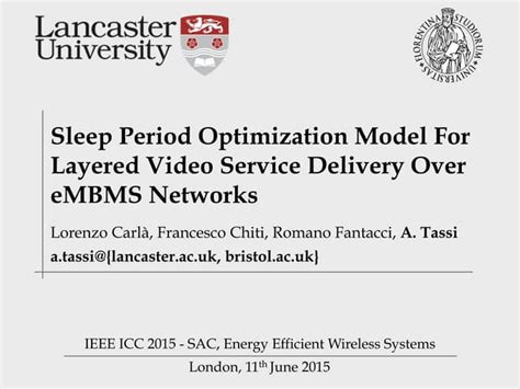 Sleep Period Optimization Model For Layered Video Service Delivery Over