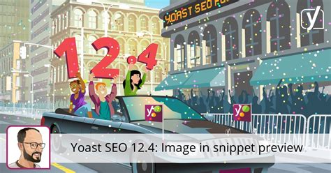 Yoast SEO 12 4 Image In Snippet Preview Yoast