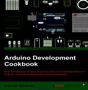 Arduino Development Cookbook