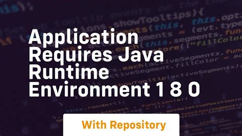 Application Requires Java Runtime Environment 1 8 0 Youtube