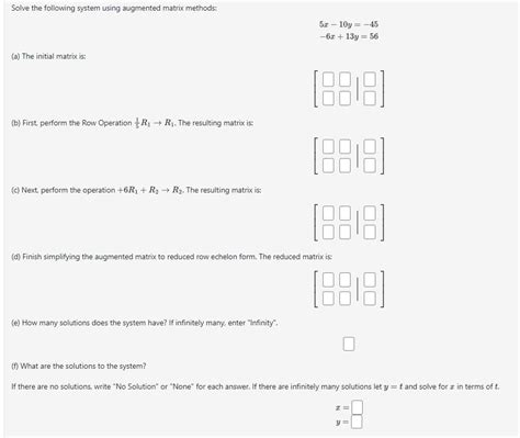 Solved Solve The Following System Using Augmented Matrix