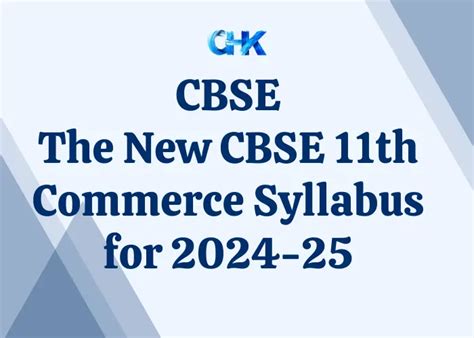 The New Cbse 11th Commerce Syllabus For 2024 25