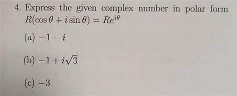 Solved Express The Given Complex Number In Polar Form R Cos