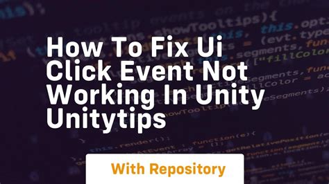 How To Fix Ui Click Event Not Working In Unity Unitytips Youtube