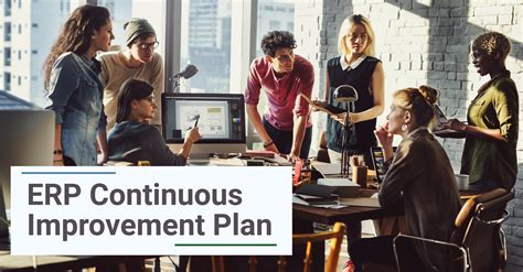 Protect Your Erp With A Continuous Improvement Plan