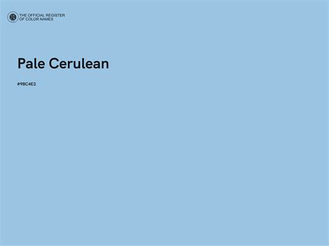 Pale Cerulean Color 9bc4e2 The Official Register Of Color Names